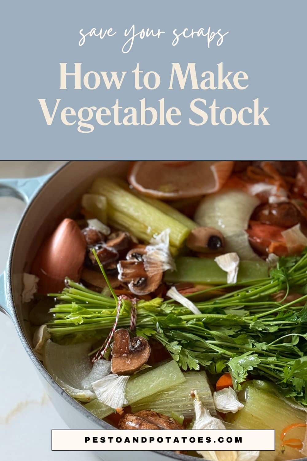 Vegetable Stock • Pesto & Potatoes