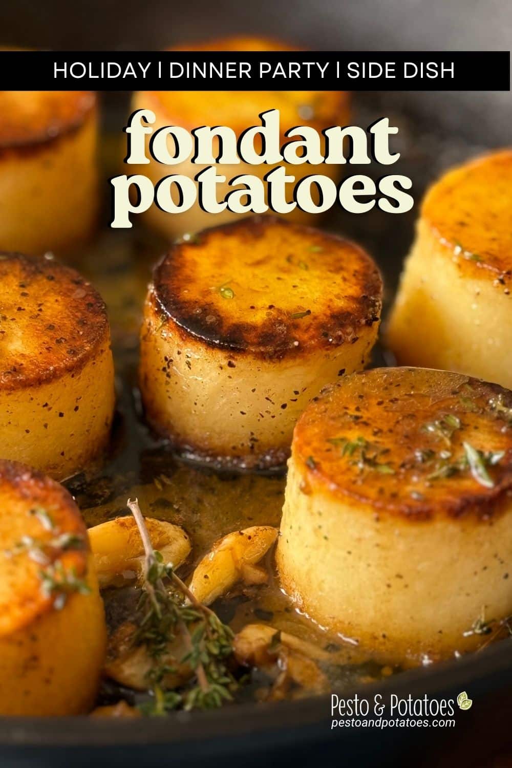 Fondant Potatoes • Pesto & Potatoes